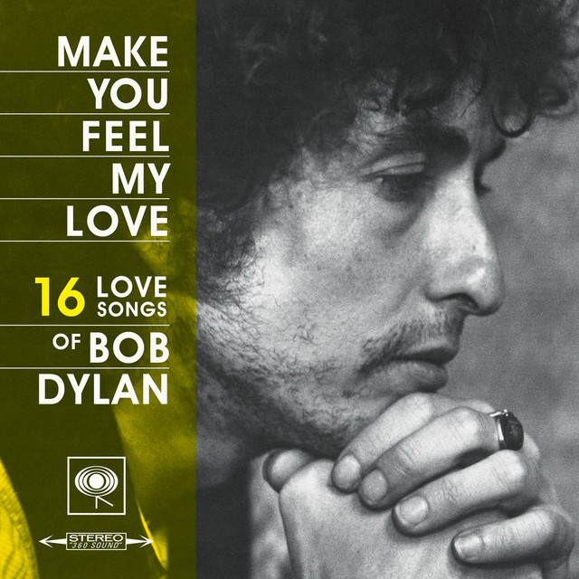 Bob Dylan – Make You Feel My Love 16 Love Songs Of Bob Dylan (2019)